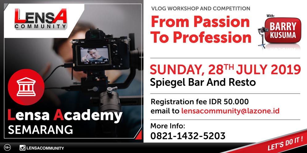 Yuk Upgrade Konten Vlog Lo di Lensa Academy Semarang | LAzone.id